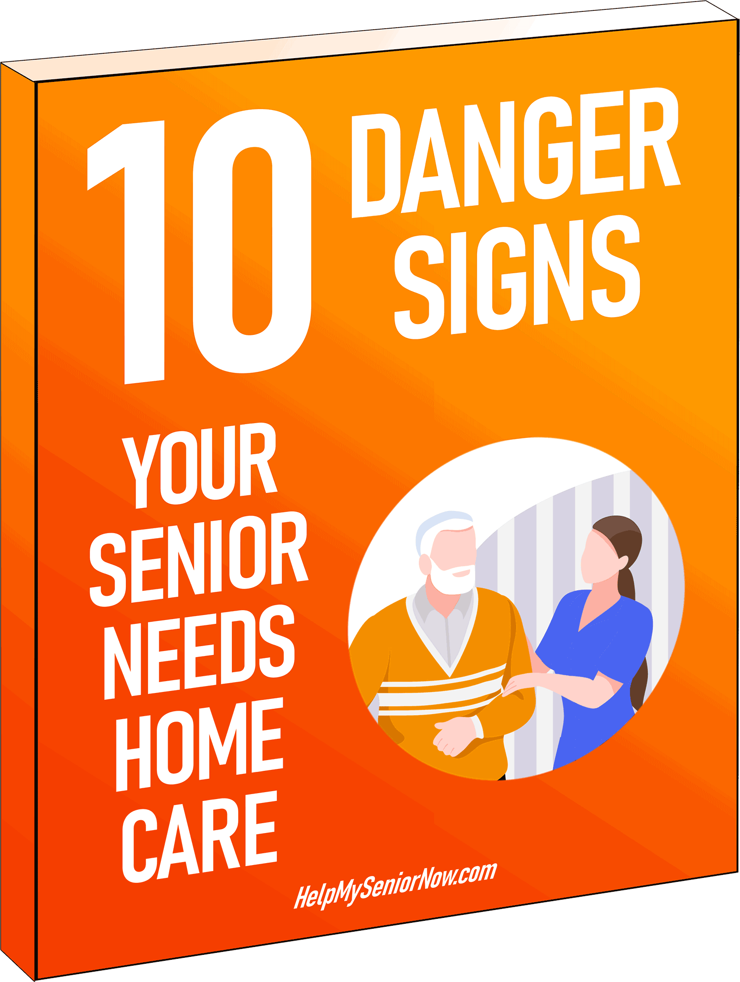 10 Danger Signs | Help My Senior